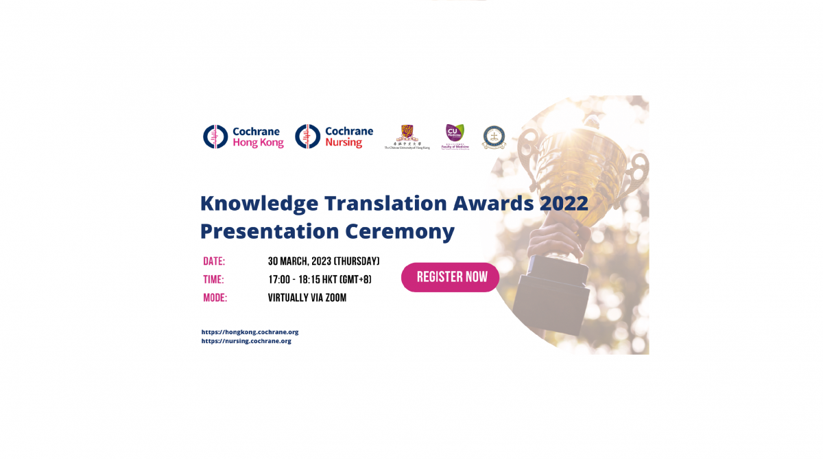 Knowledge Translation Awards 2022 Presentation Ceremony | Cochrane Hong ...